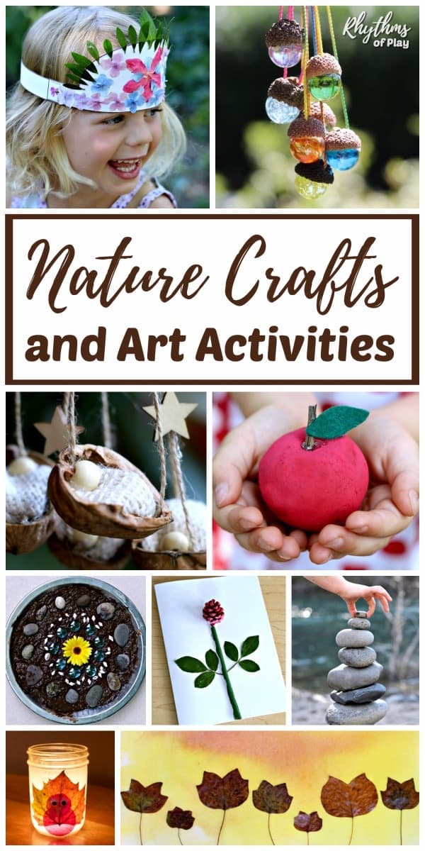 Best Nature Crafts And Art Activities For Kids And Adults Rhythms Of Play