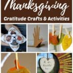 Thanksgiving Gratitude Crafts and Activities for Kids and Adults
