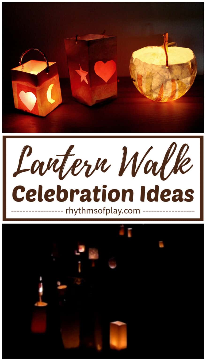 Traditional Lantern Walk Celebration Ideas - Rhythms of Play